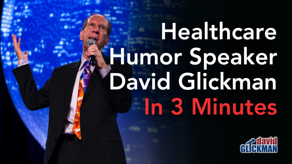 About David Glickman Page | David Glickman - Healthcare Humor